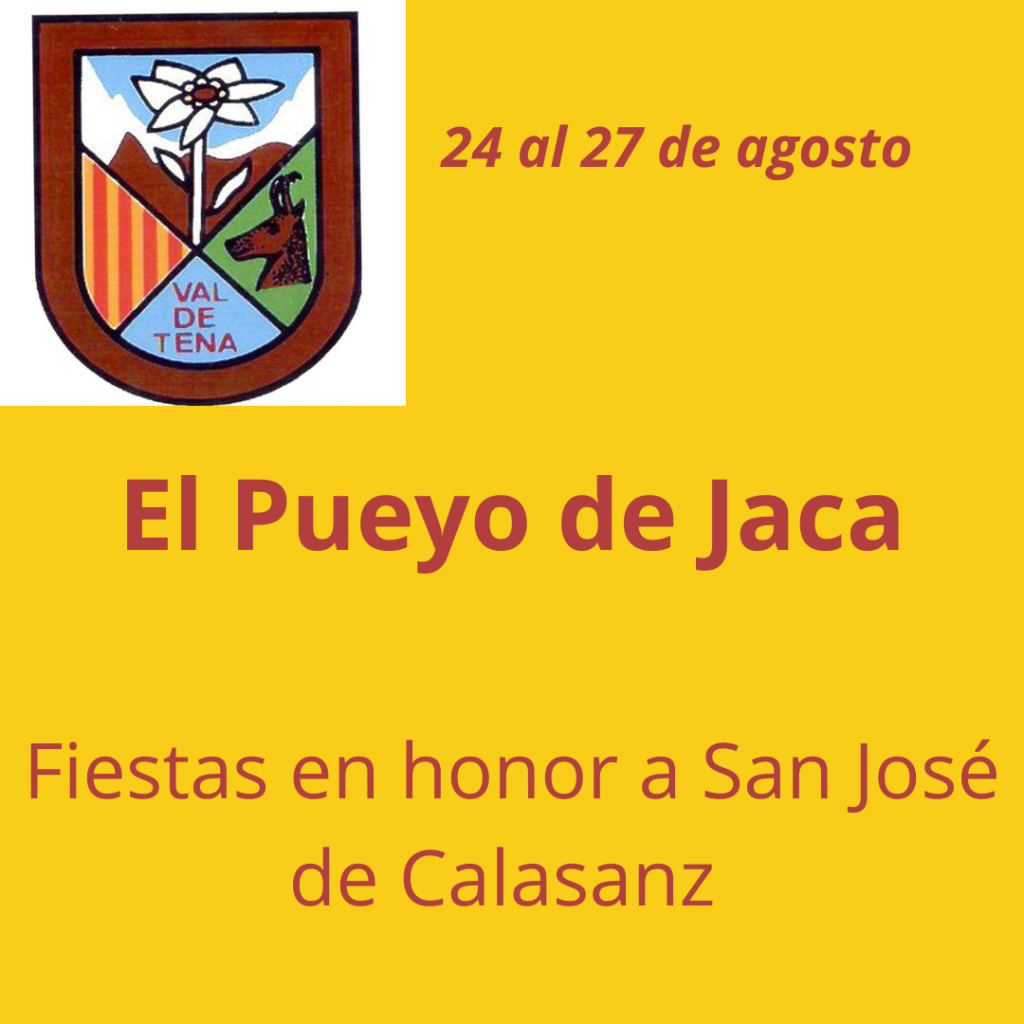 Fiestas del Pueyo de Jaca del 24 al 27 de agosto 2024 - Panticosa Cultura